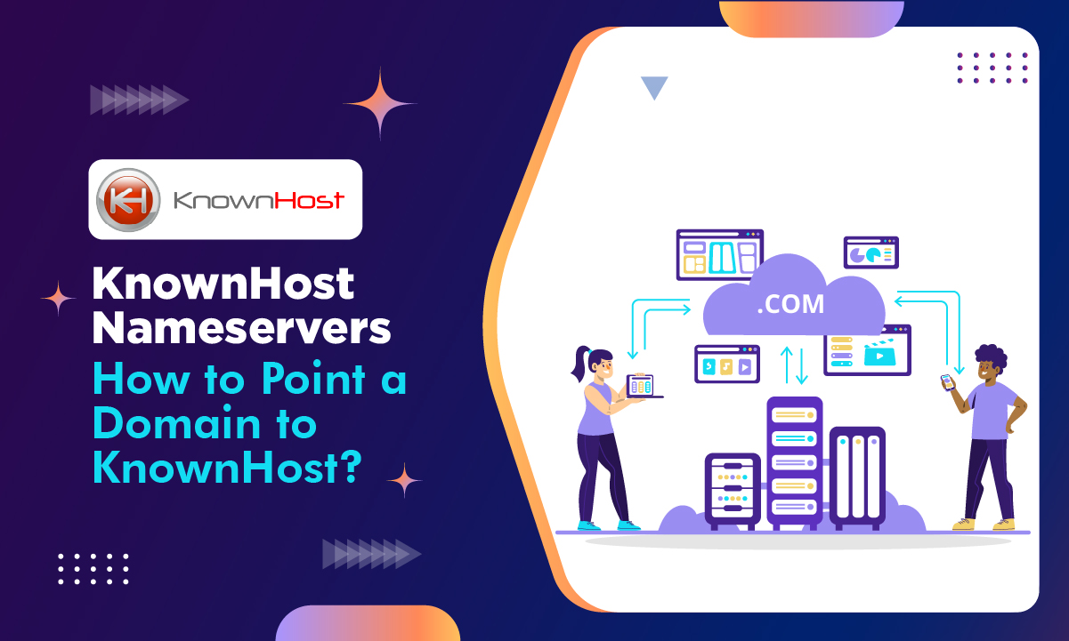 KnownHost Nameservers - How to Point a Domain to KnownHost?