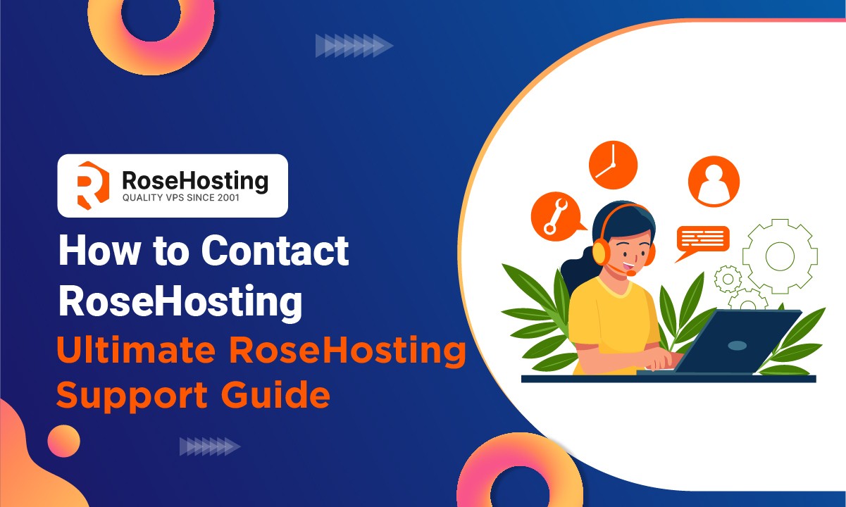 Cómo contactar a RoseHosting - Guía de soporte de RoseHosting