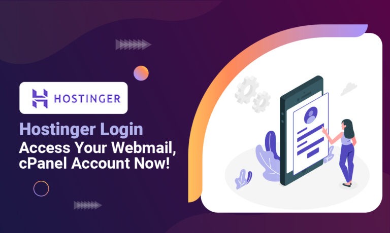 Hostinger Login - Access Your Webmail, hPanel Account Now!