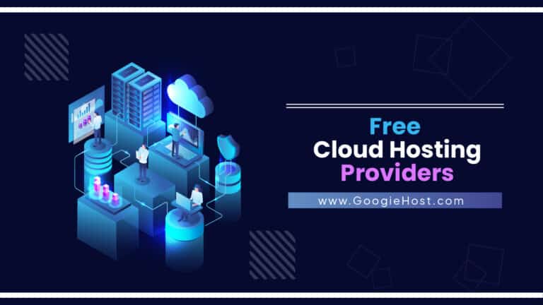10 Best Free Cloud Hosting Providers In 2024, December- [Top Picked]