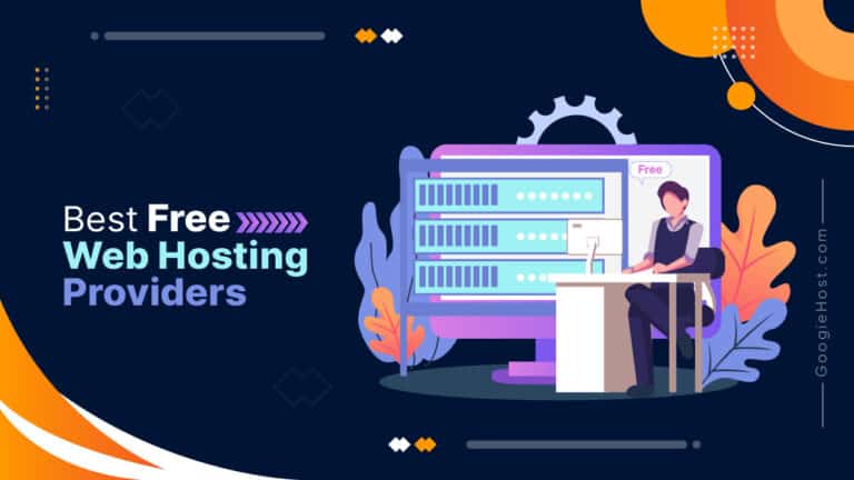 15 Best Free Web Hosting Providers In 2025 - [Reviewed]