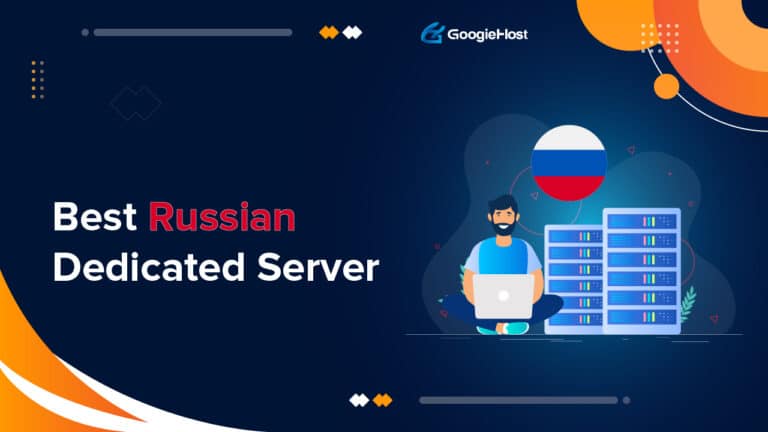 7 Best Russia Dedicated Server 🇷🇺February, 2025- [In Depth Reviewed]