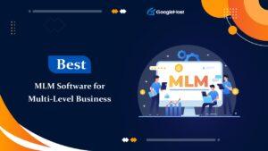 9 Best MLM Software Solutions To Boost Your Business In 2025