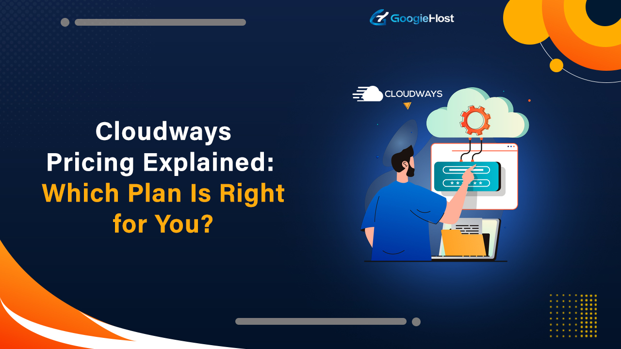 Explicación de los precios de Cloudways: ¿cuál es el plan adecuado para usted?