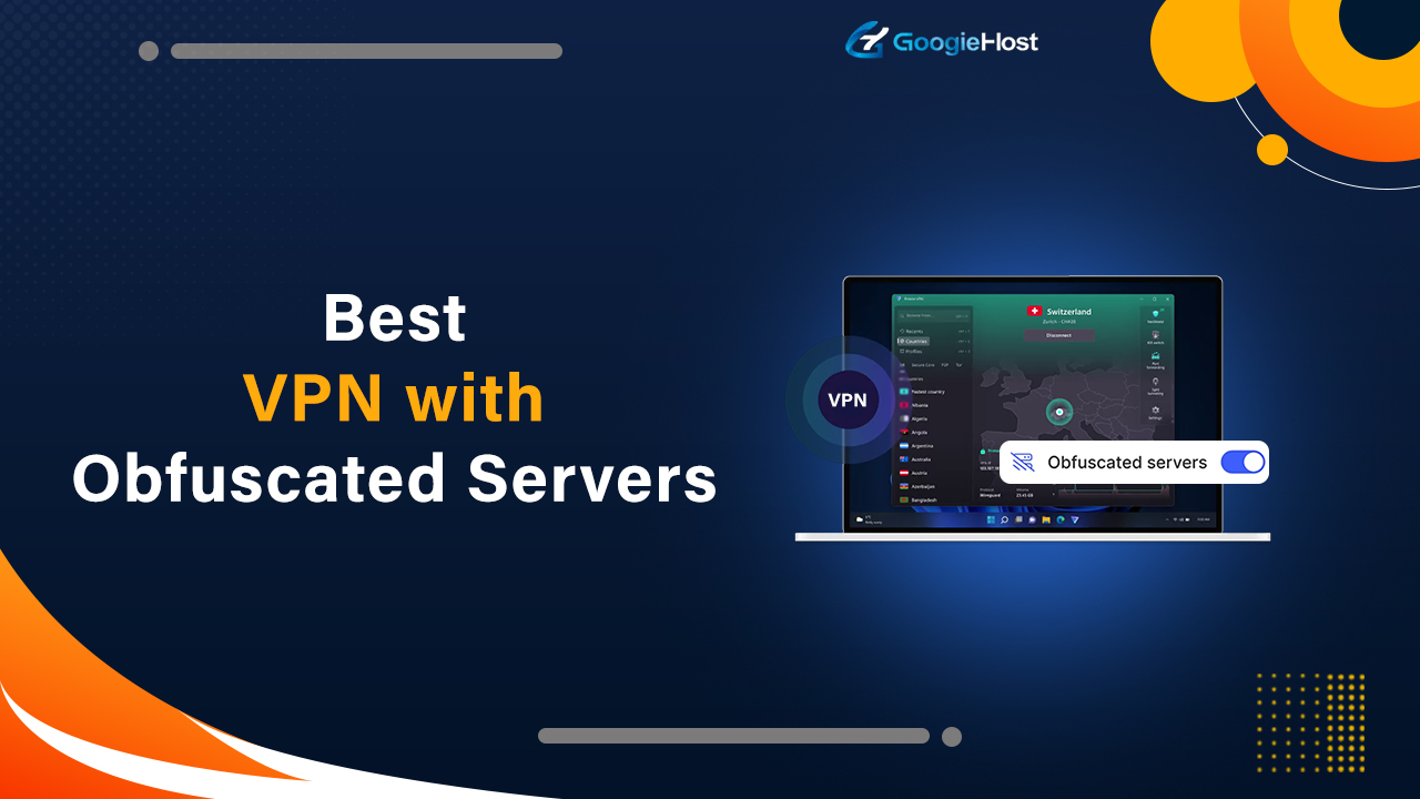 7 Best VPN With Obfuscated Servers For Privacy 2025 September