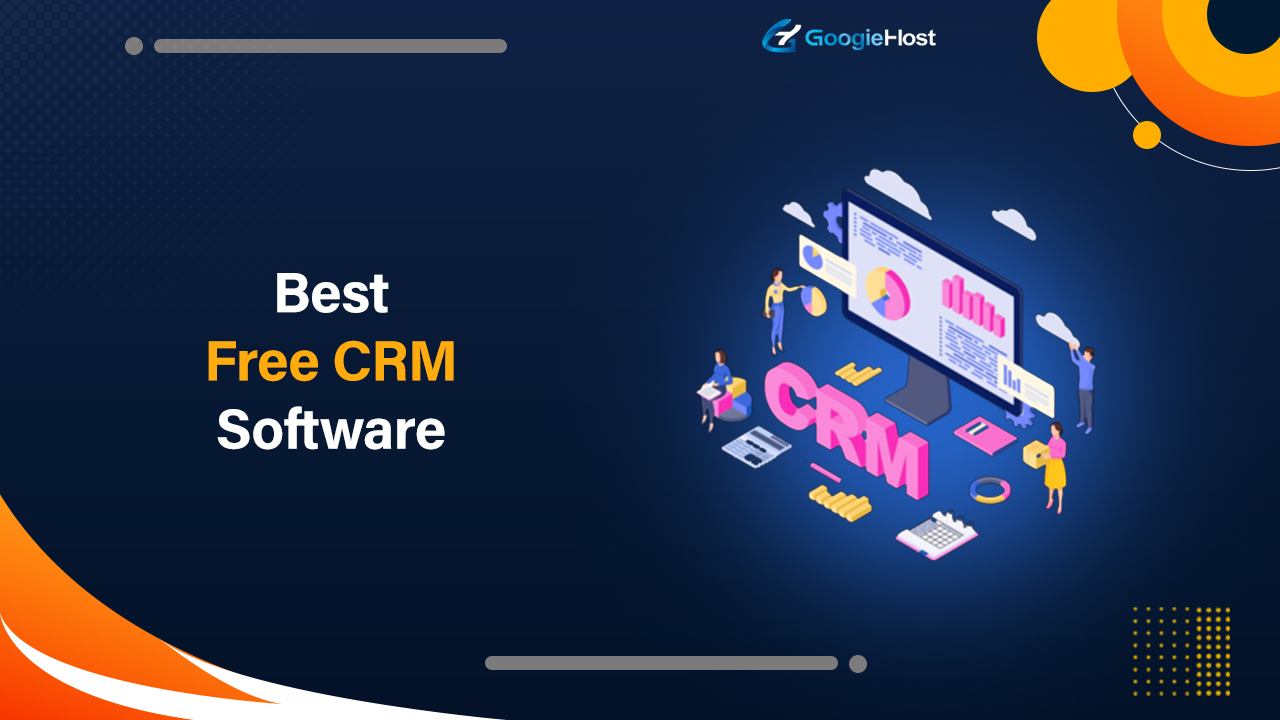 10 Best Free CRM Software For Small Businesses 2025 September