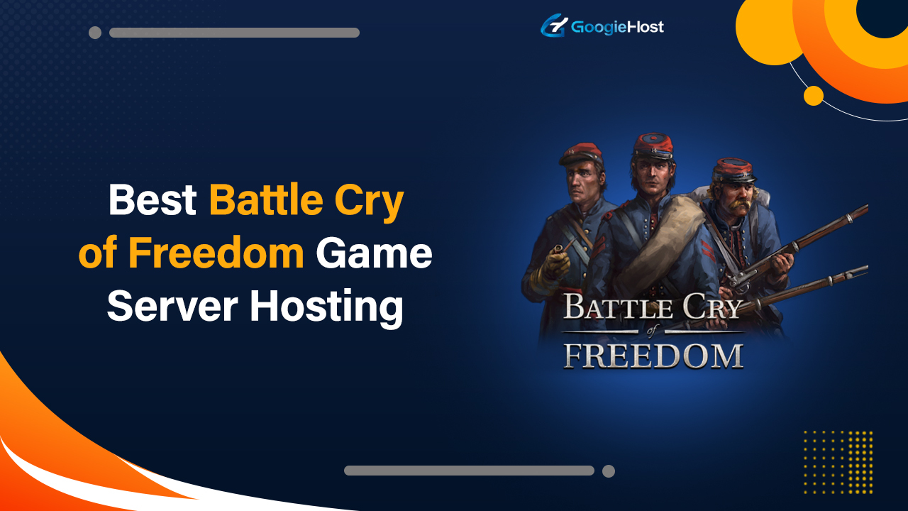 Die 9 besten Battle Cry Of Freedom-Gameserver-Hostings im Jahr 2026