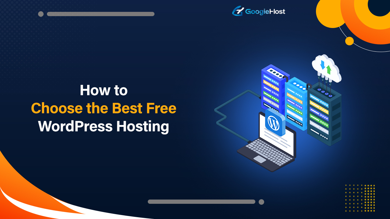 How To Choose The Best Free WordPress Hosting In 2026