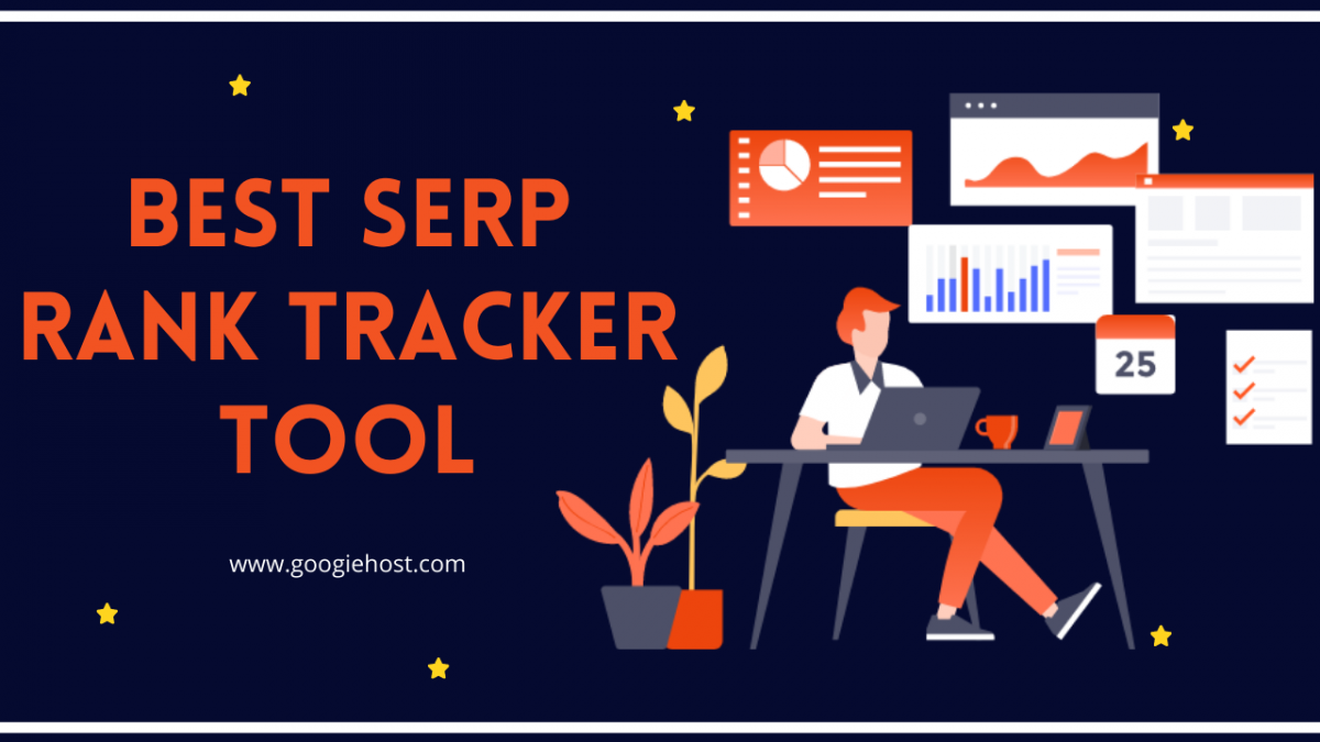 7 Best Free SERP Tracking Tool For Bloggers In 2022